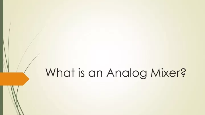 Ppt Analog Mixers Powerpoint Presentation Free Download Id 11295773