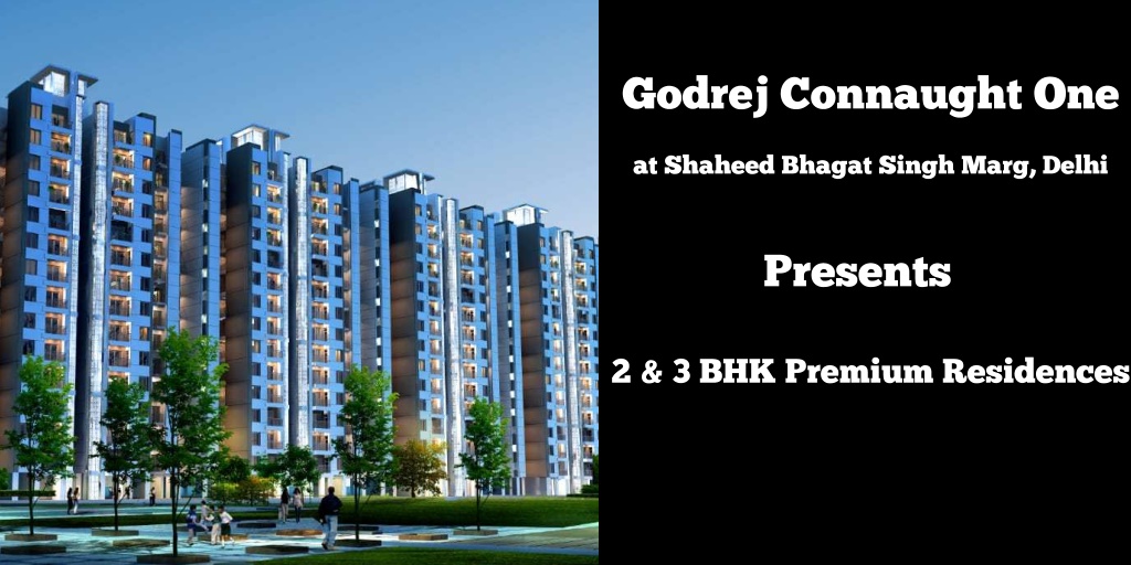 PPT - Godrej Connaught One Shaheed Bhagat Singh Marg Delhi- Brochure ...