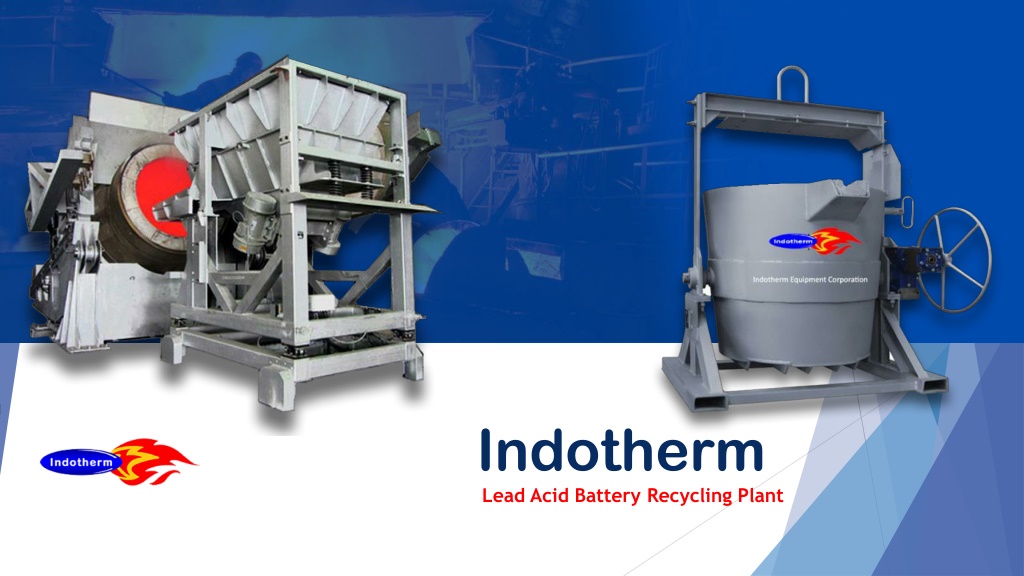 PPT - lead acid battery recycling plant PowerPoint Presentation, free ...