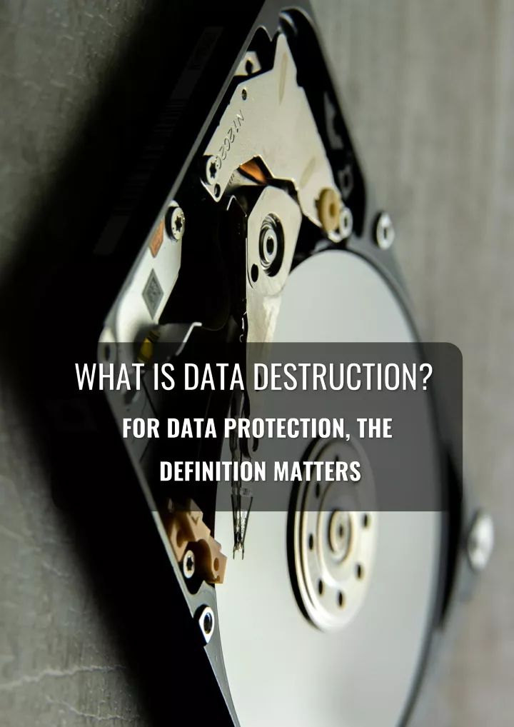 PPT - What is Data Destruction PowerPoint Presentation, free download ...