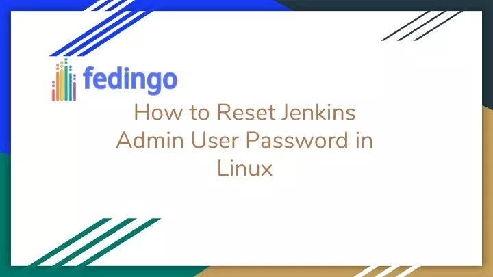 PPT How To Reset Jenkins Password PowerPoint Presentation Free ppt-how-to-reset-jenkins-password-powerpoint-presentation-free