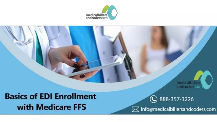 PPT - Basics of EDI Enrollment with Medicare FFS PowerPoint ...