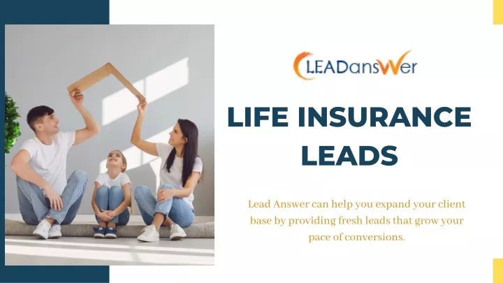 Ppt Some Effective Ways To Generate Life Insurance Leads Powerpoint