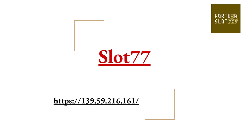 PPT - slot77 PowerPoint Presentation, free download - ID:11317036
