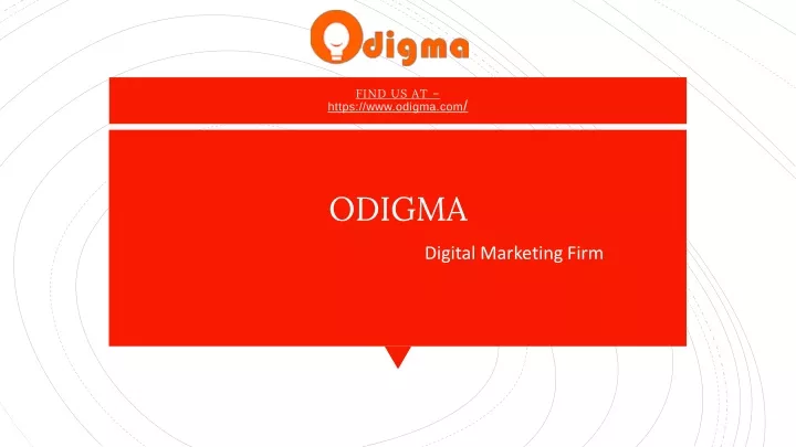 PPT - ODigMa | Digital Marketing Firm in Bangalore PowerPoint Presentation - ID:11320262