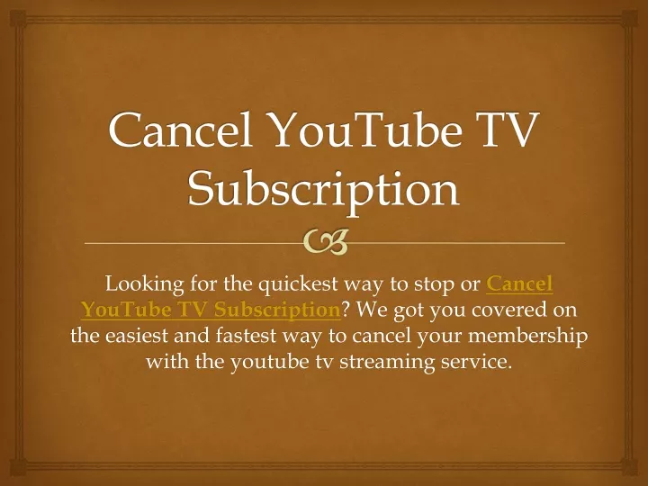 PPT - Cancel YouTube TV Subscription PowerPoint Presentation, free ...