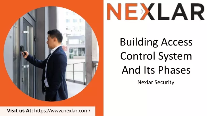 PPT - Building Access Control System And Its Phases - Nexlar Security ...