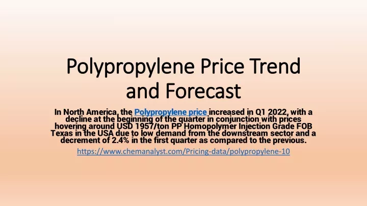 PPT - Polypropylene Supply Trend and Forecast PowerPoint Presentation ...