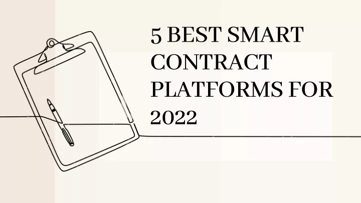 PPT - 5 Best Smart Contract Platforms for 2022 PowerPoint Presentation ...