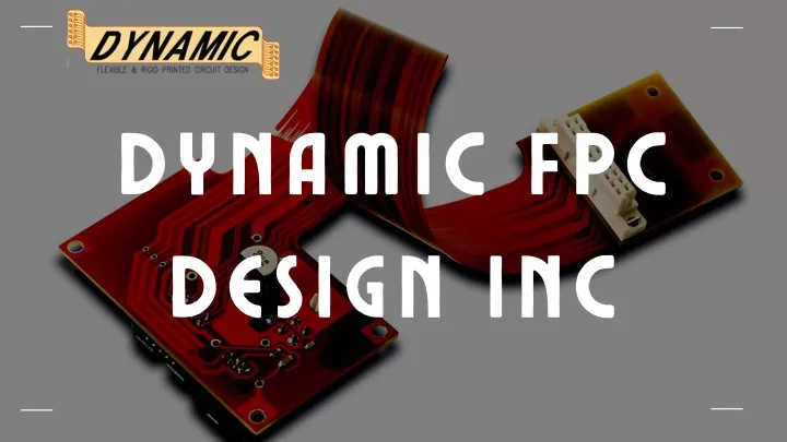 PPT - Contact FPC Design for the PCB Design Services in California ...