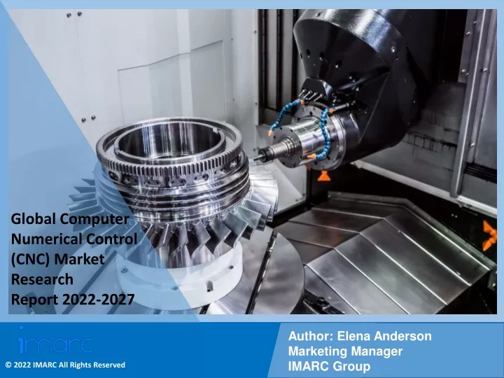 PPT - Computer Numerical Control (CNC) Market PDF, Size, Share, Trends, 2022-2027 PowerPoint ...