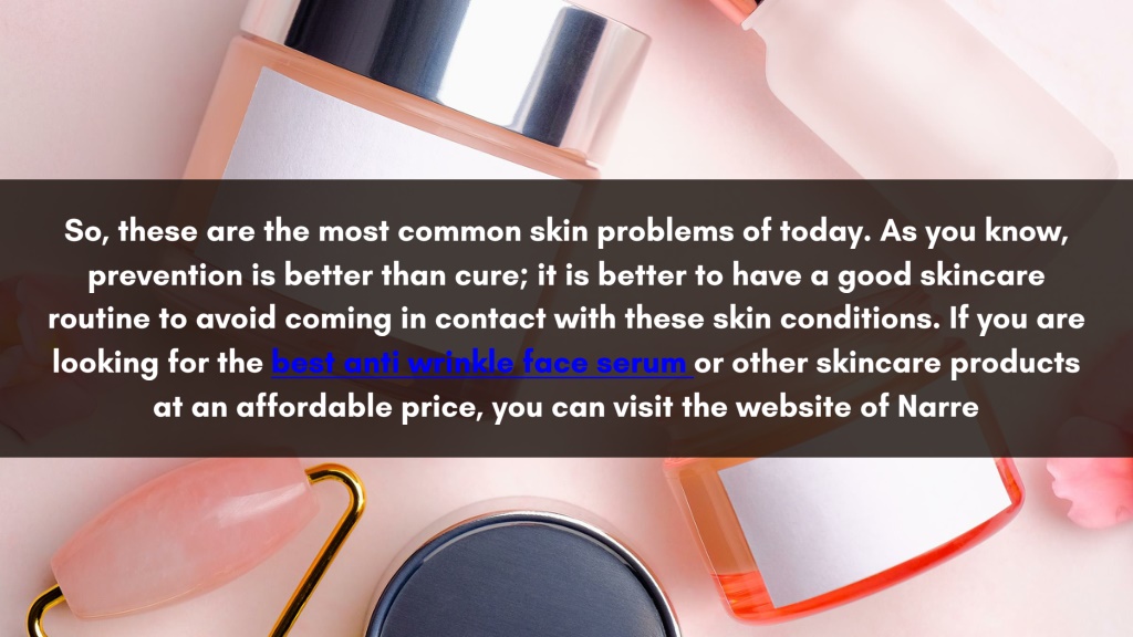 Ppt Common Skin Problems And How To Treat Them Powerpoint Presentation