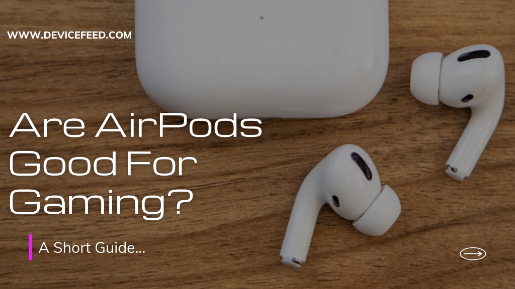 PPT - Are AirPods Good For Gaming? Explained PowerPoint Presentation ...