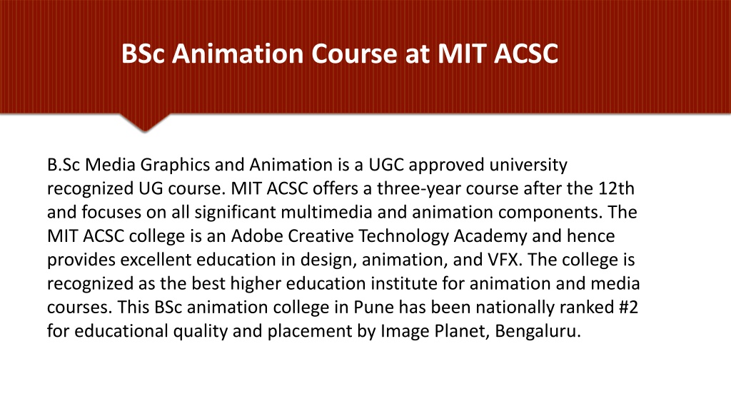 PPT - One of the Best BSc Animation Colleges In Pune - MIT ACSC ... PPT - One of the Best BSc Animation Colleges In Pune - MIT ACSC ...