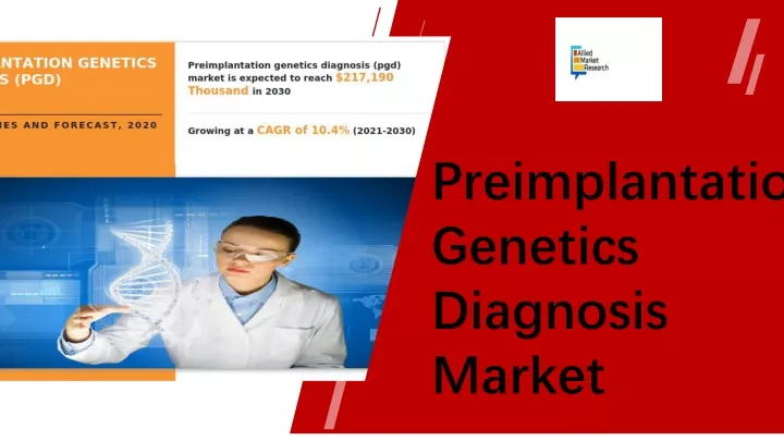 Ppt Preimplantation Genetics Diagnosis Market Size Ppt Powerpoint