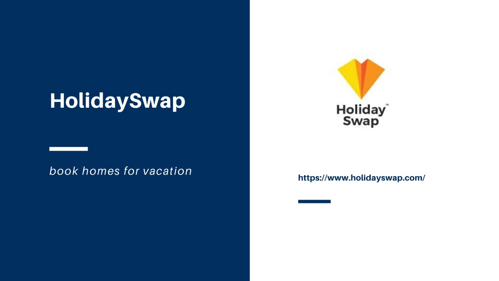 PPT - Tips for booking with the best vacation swap homes | HolidaySwap ...