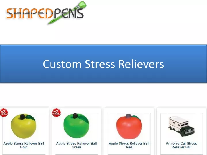 PPT - Custom Stress Relievers PowerPoint Presentation, free download ...