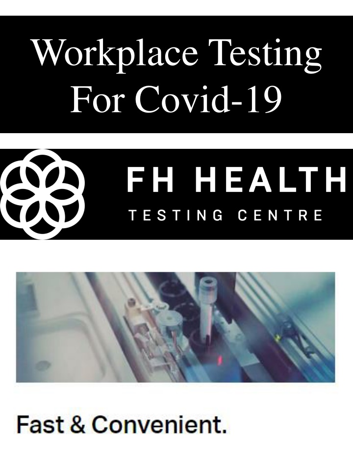 PPT - Workplace Testing For Covid-19 PowerPoint Presentation, free ...