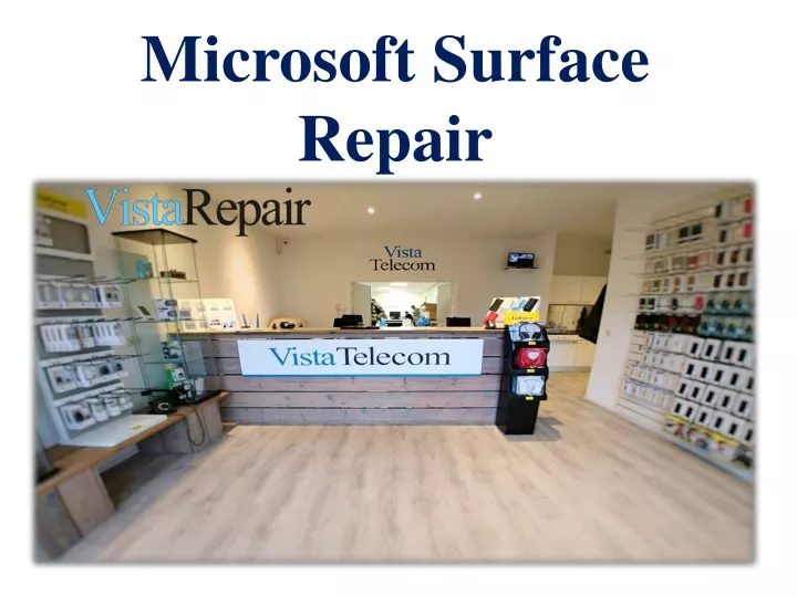 PPT - Microsoft Surface Repair PowerPoint Presentation, free download ...