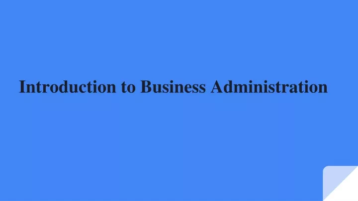 PPT - Introduction to Business Administration PowerPoint Presentation ...
