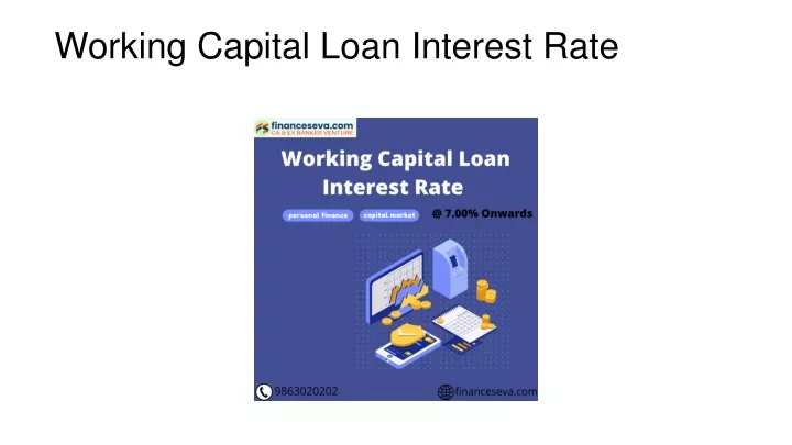PPT - Working Capital Loan Interest Rate PowerPoint Presentation, free ...