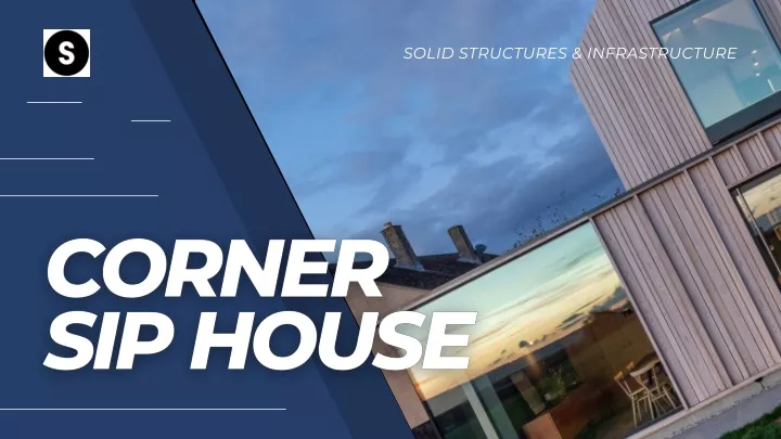 PPT - Corner SIP House - SOLID Structures & Infrastructure PowerPoint ...