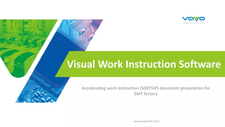 PPT - Visual work instruction software for PCB manufacturing factory ...