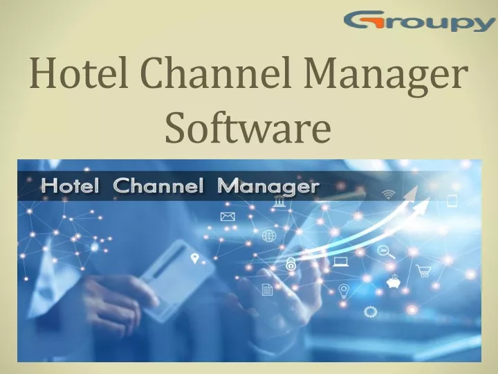 PPT - Hotel Channel Manager Software PowerPoint Presentation, free ...