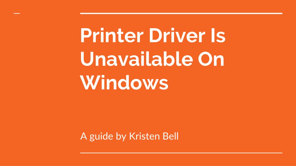 PPT - Printer Driver Is Unavailable On Windows? How To Fix It ...