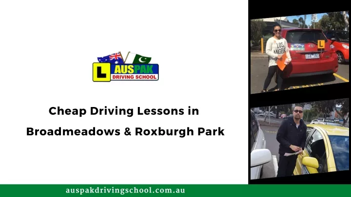 PPT - Cheap Driving Lessons in Broadmeadows & Roxburgh Park PowerPoint ...