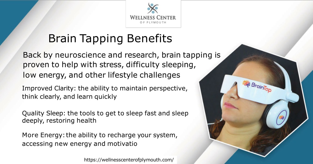 PPT - Try brain tapping by the Wellness Center of Plymouth & restore ...