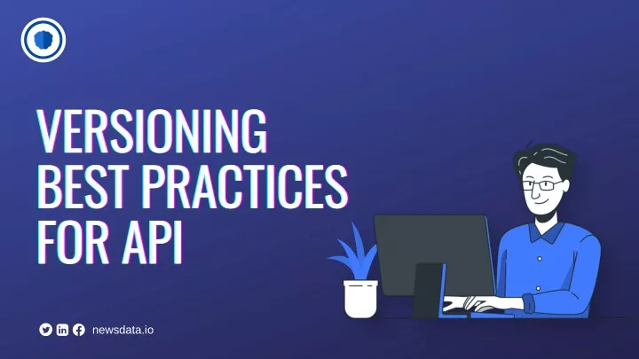 PPT Versioning Best Practices For API Architecture PowerPoint Presentation ID 11371832
