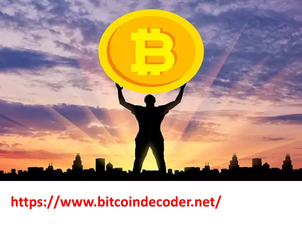 PPT - Bitcoin Decoder Review PowerPoint Presentation, free download ...