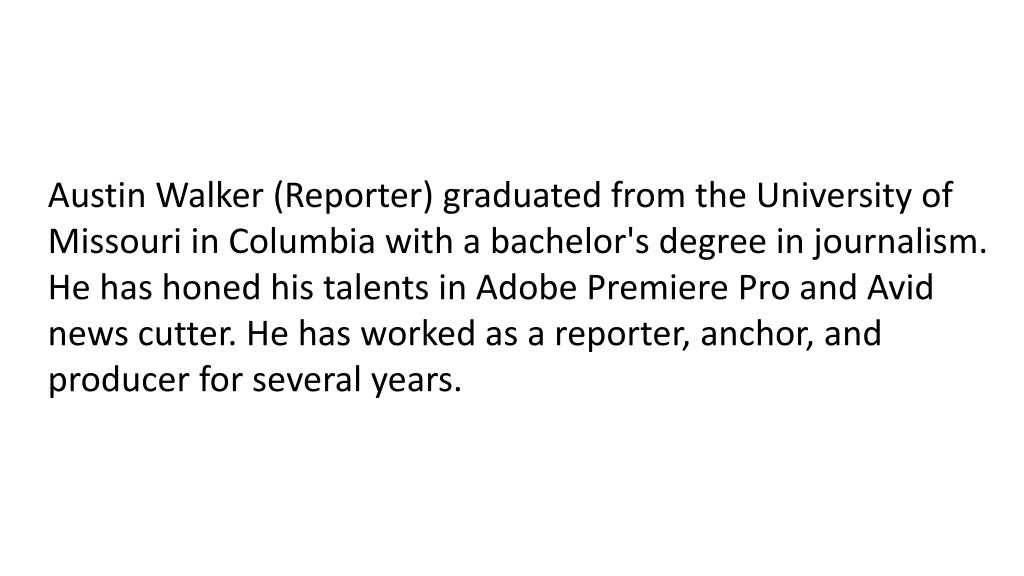 PPT - Austin Walker (Reporter) - A Passionate Influencer PowerPoint ...