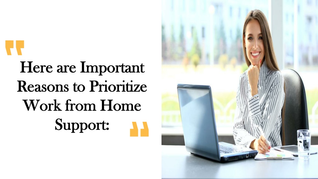 PPT - Reasons Why You Should Prioritize Work from Home IT Support ...