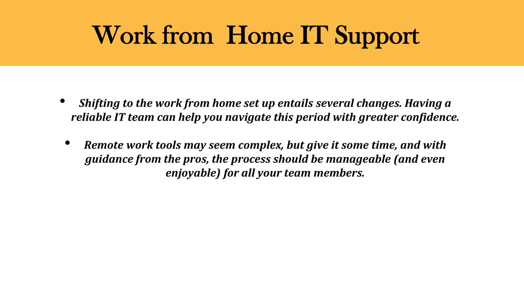 PPT - Reasons Why You Should Prioritize Work from Home IT Support ...