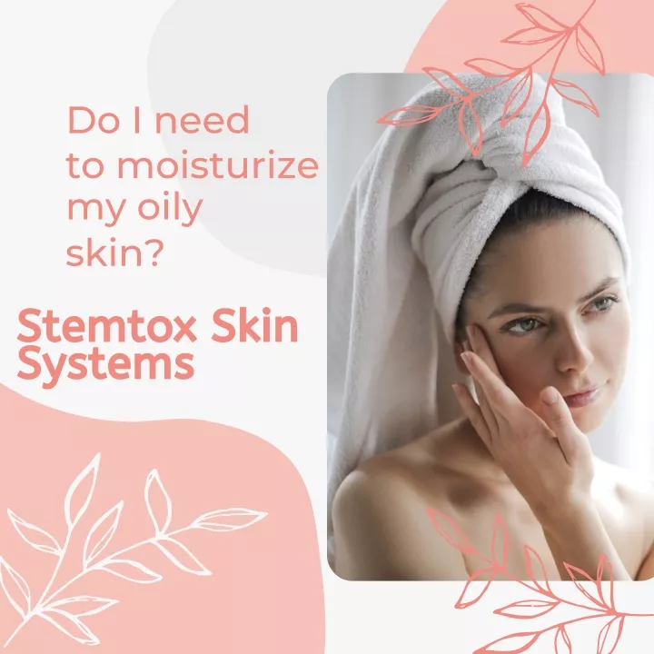 PPT - Stemtox Skin Systems Moisturize Skin Beauty PowerPoint ...