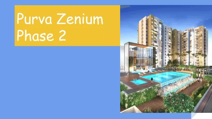 PPT - Purva Zenium Phase 2 PowerPoint Presentation, free download - ID ...