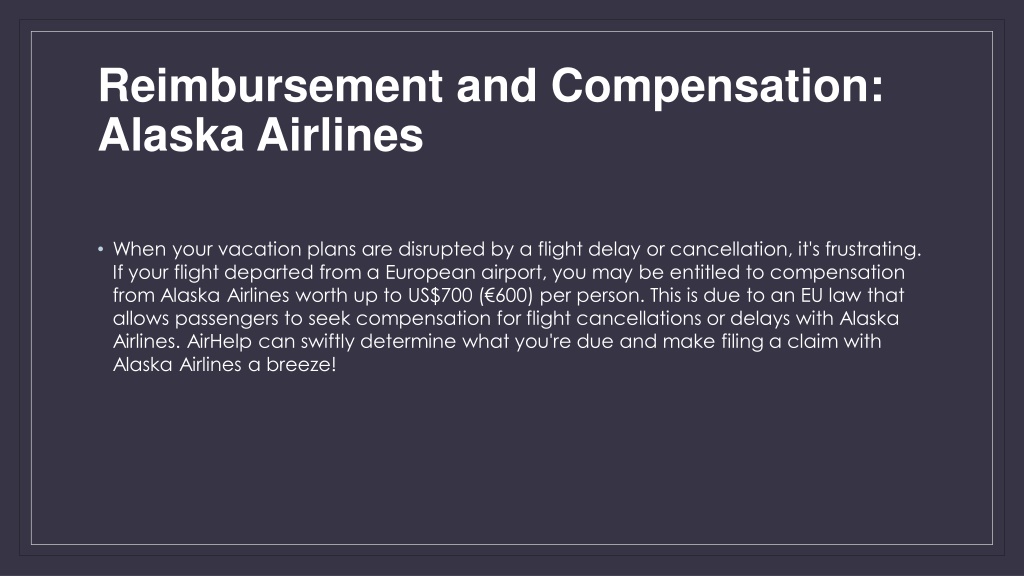 Ppt Alaska Airlines Delay Compensation Powerpoint Presentation Free
