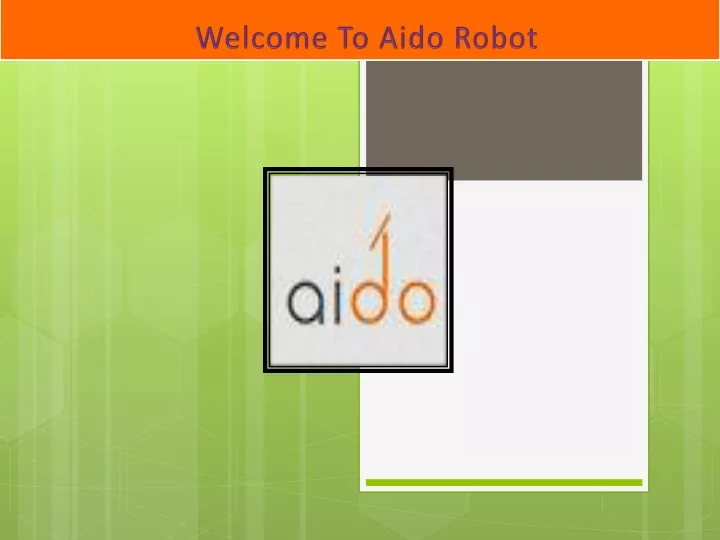 PPT - Aido Robot PowerPoint Presentation, free download - ID:11381322