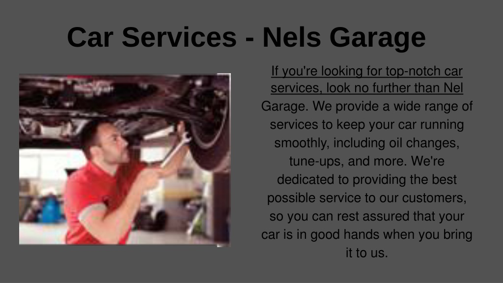 PPT - Car Services - Nels Garage PowerPoint Presentation, free download ...