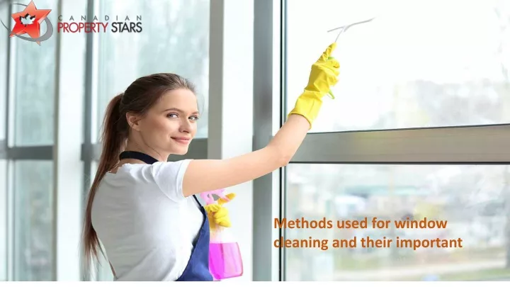 PPT - Methods used for window cleaning and their important PowerPoint ...