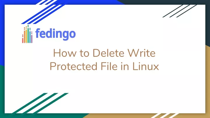 ppt-how-to-delete-write-protected-file-in-linux-powerpoint-presentation-id-11384287