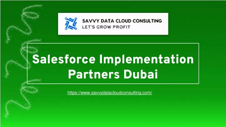 PPT - Salesforce Implementation Partners Dubai PowerPoint Presentation ... PPT - Salesforce Implementation Partners Dubai PowerPoint Presentation ...