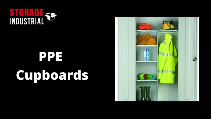 PPT - PPE Cupboards PowerPoint Presentation, free download - ID:11393100