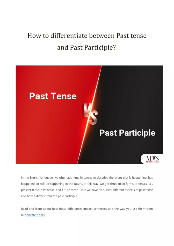 PPT - How to differentiate between Past tense and Past Participle ...
