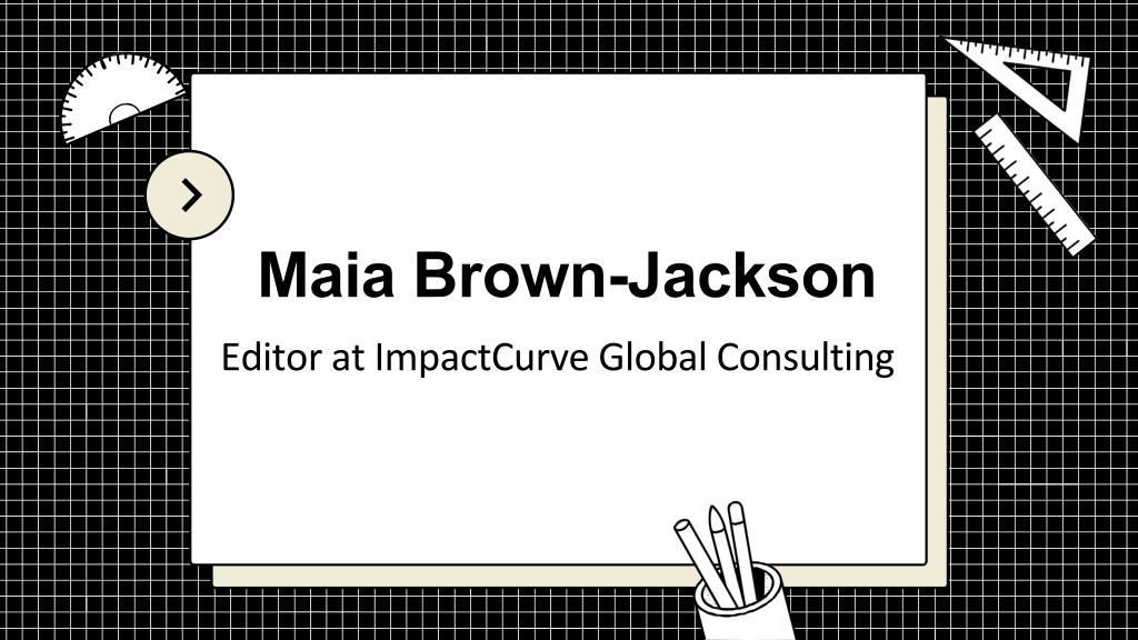 PPT - Maia Brown-Jackson - Hardworking and Dedicated Professional ...