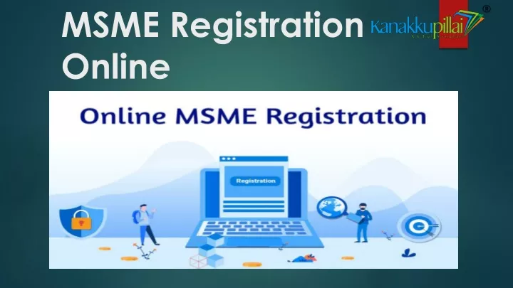 PPT - MSME Registration online PowerPoint Presentation, free download ...