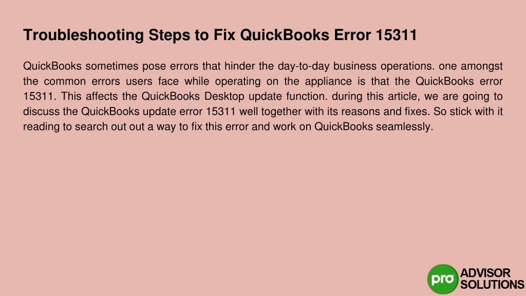 PPT - Quick Troubleshooting Steps to Fix QuickBooks Error 15311 ... PPT - Quick Troubleshooting Steps to Fix QuickBooks Error 15311 ...