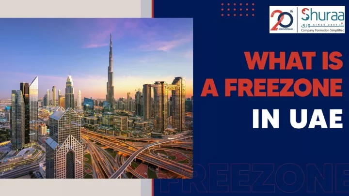 PPT - What is a Free Zone in UAE? PowerPoint Presentation, free ...